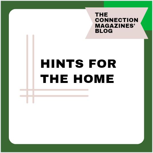 HINTS FOR THE HOME: Self-Care at Home | The Connections Magazines | New ...